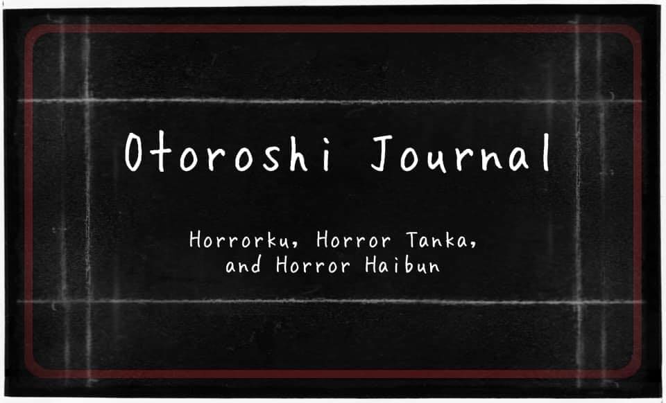 Taking Submissions: Otoroshi Journal 2021 Winter Issue (Early Listing) - The Horror Tree