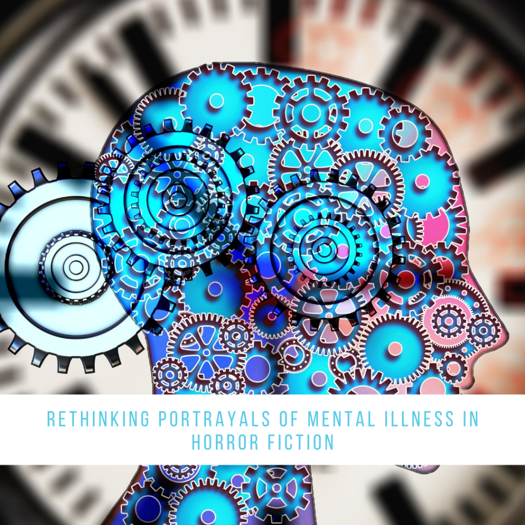 Rethinking Portrayals of Mental Illness in Horror Fiction - The Horror Tree