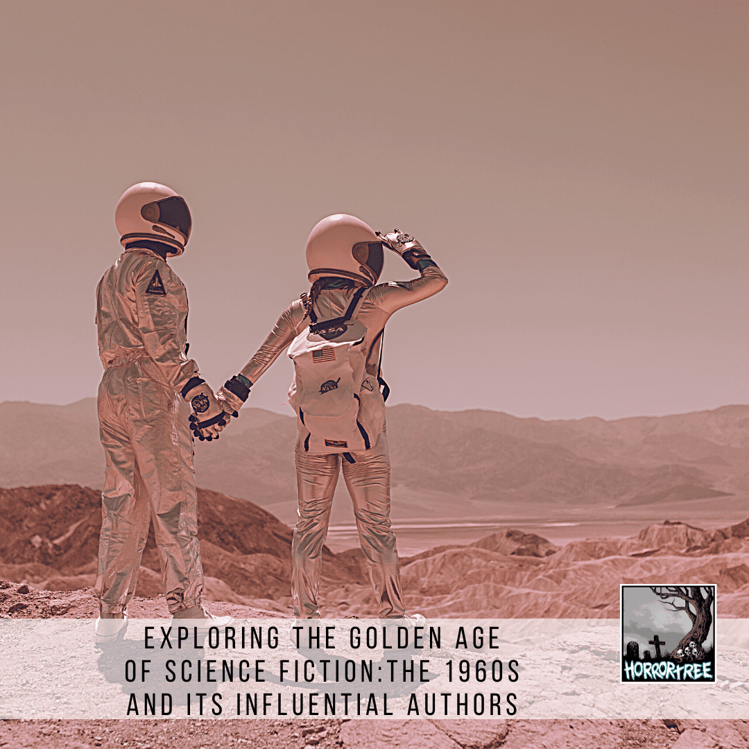Exploring the Golden Age of Science Fiction: The 1960s and its ...