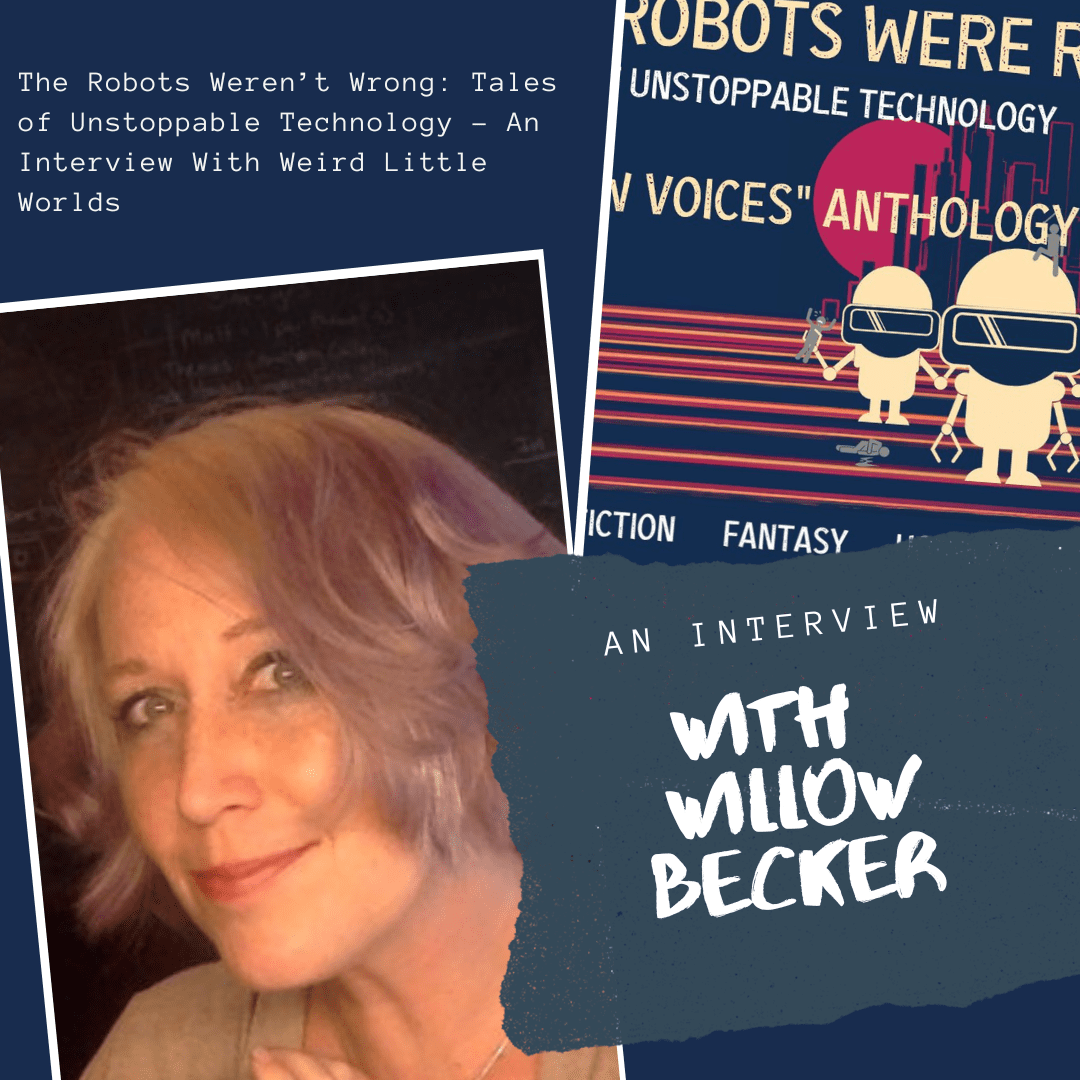 The Robots Weren’t Wrong: Tales of Unstoppable Technology - An ...